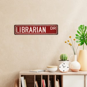 Librarian Sign, Library Street Sign, Library Decor, Librarian Gift ...