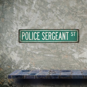 Police Sergeant Sign, Policemen Street Sign, Police Office Decor ...