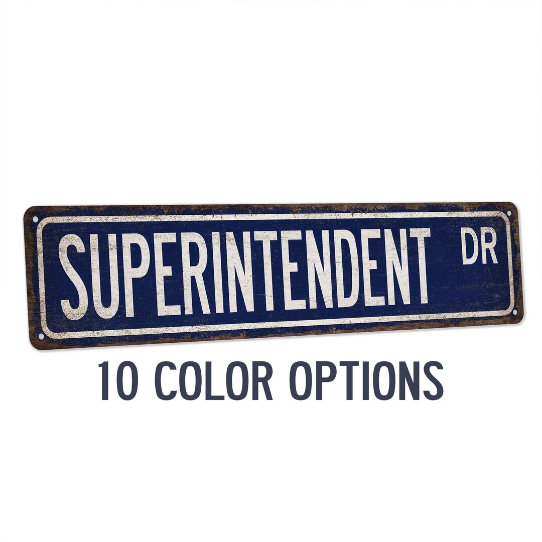 Superintendent Sign, School Street Sign, Classroom Decor, Superintendent Retirement Gift ...