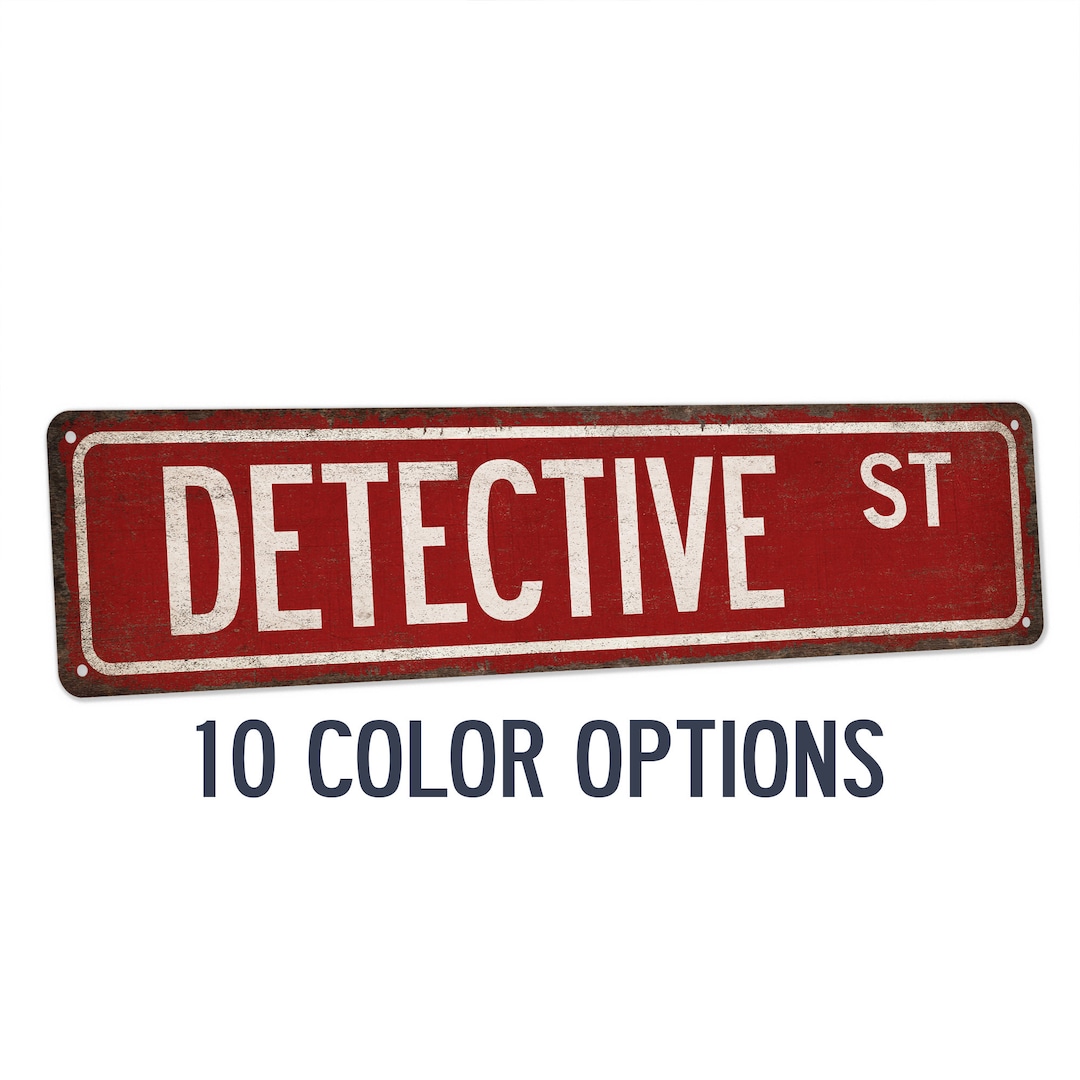 Detective Sign, Police Detective Street Sign, Police Office Decor ...