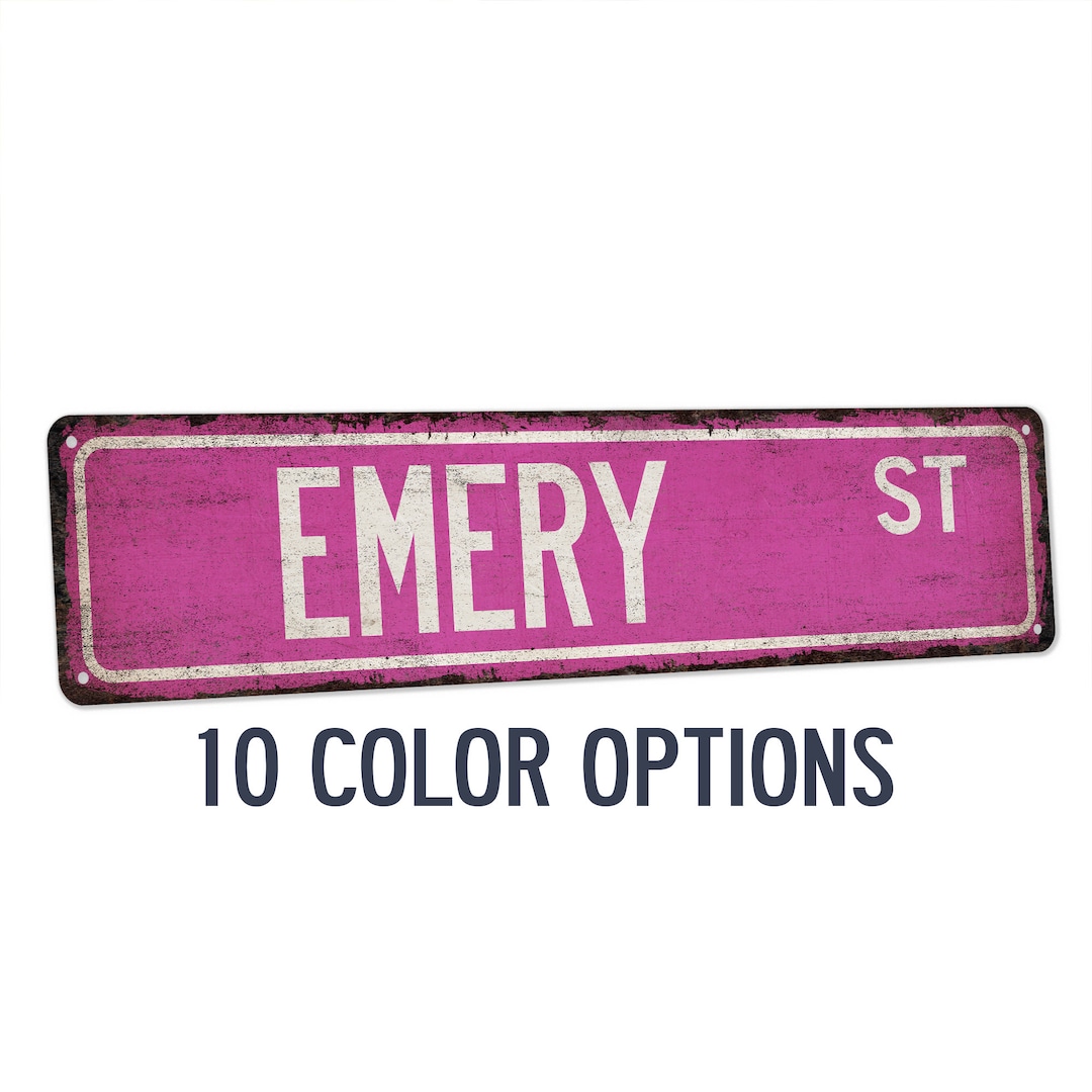 Emery Sign, Emery Gift, Girls Room Decor, Custom Street Sign, Signs for ...