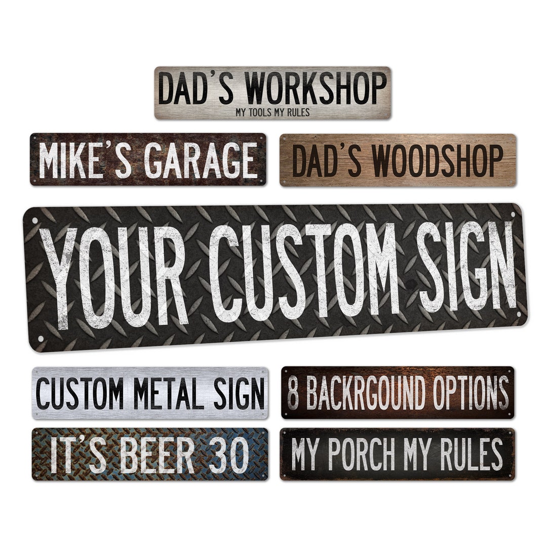 Custom Metal Sign, Custom Street Sign, Rustic Looking Metal Sign ...