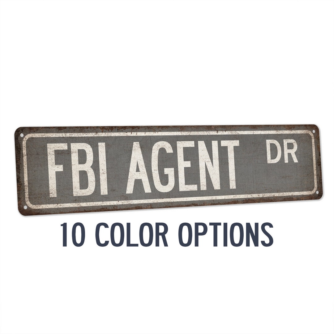 FBI Agent Sign, FBI Street Sign, Law Enforcement Decor, Retirement Gift ...
