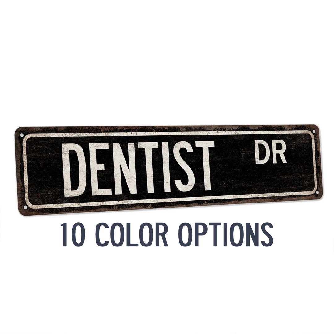 Dentist Street Sign, Office Decor, Aluminum Metal - Etsy