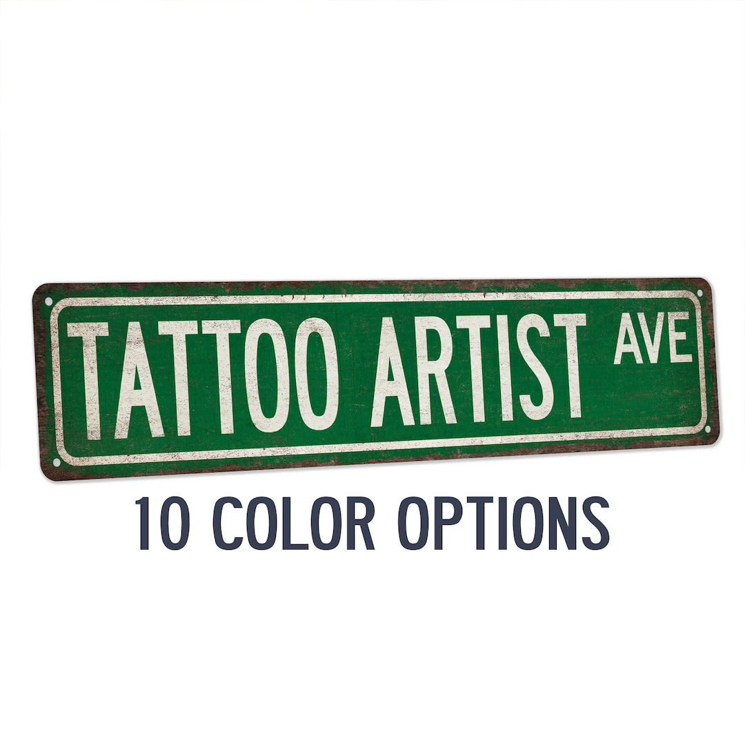 Tattoo Artist Sign, Tattoo Street Sign, Tattoo Studio Decor, Tattoo ...