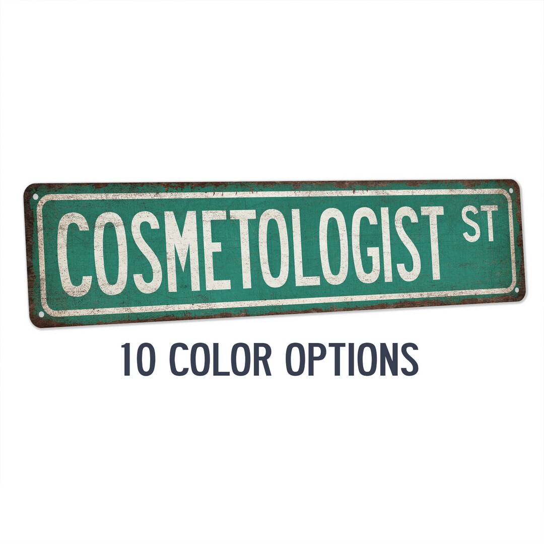 Cosmetologist Street Sign, Gift for Cosmetologist, Beauty Salon ...