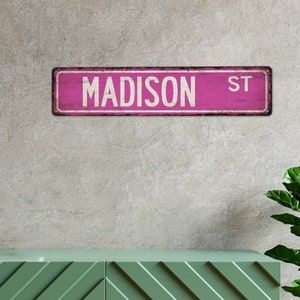 Madison Sign, Madison Gift, Girls Room Decor, Custom Street Sign, Signs ...