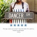 Dancer Sign, Dancer Street Sign, Dance Studio Decor, Ballet Sign, Tap ...