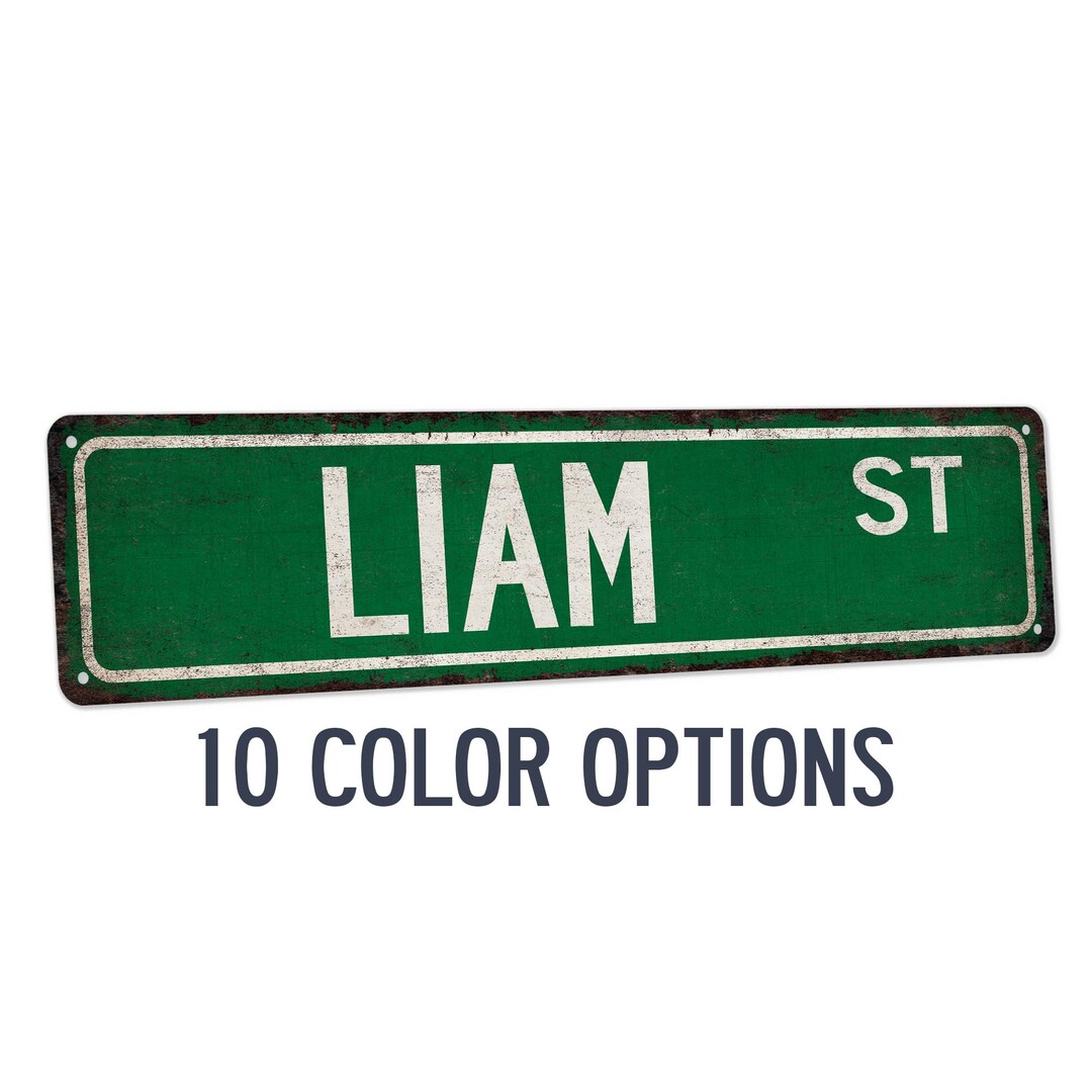 Liam Sign, Boys Gift, Boys Room Decor, Custom Street Sign, Signs for ...