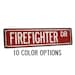 Firefighter, Firemen Street Sign, Fire Department Decor, Retirement ...