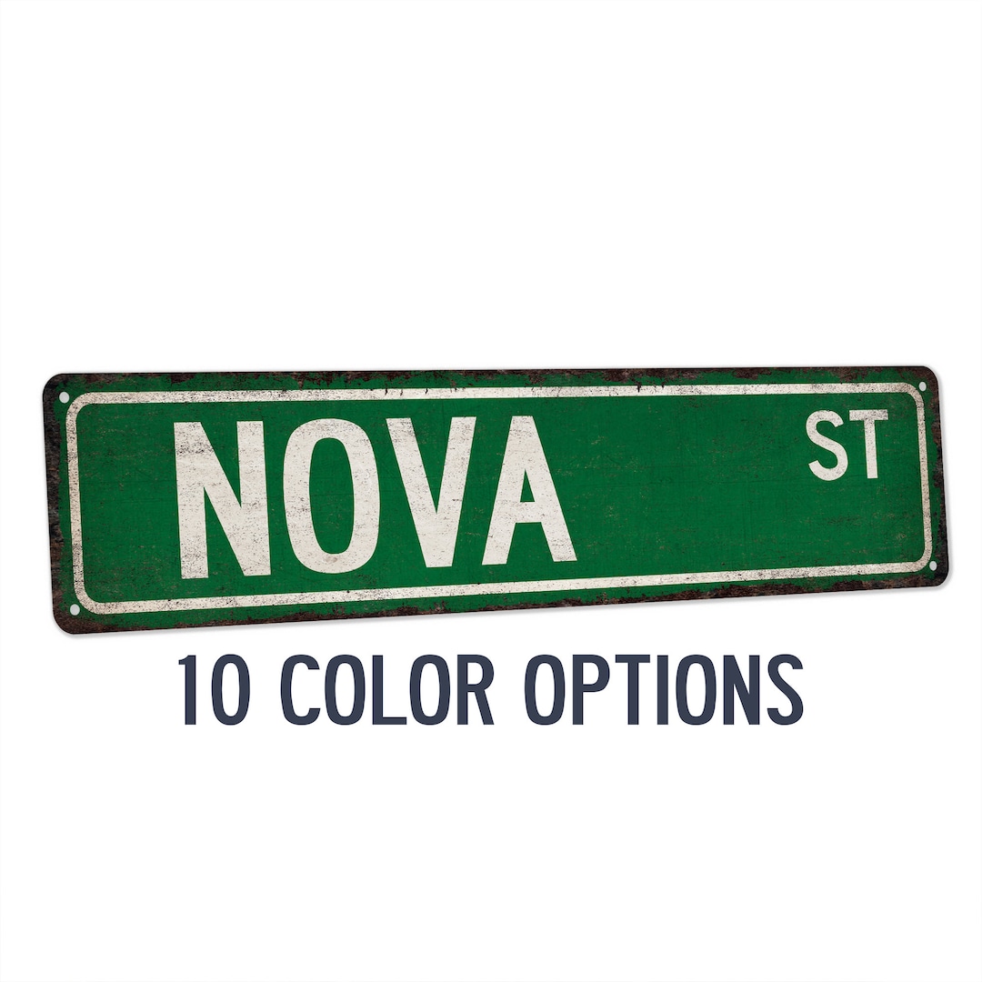 Nova Sign, Nova Gift, Girls Room Decor, Custom Street Sign, Signs for ...