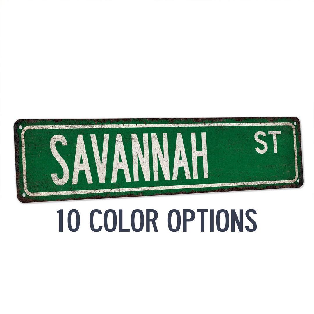Savannah Sign, Savannah Gift, Girls Room Decor, Custom Street Sign ...