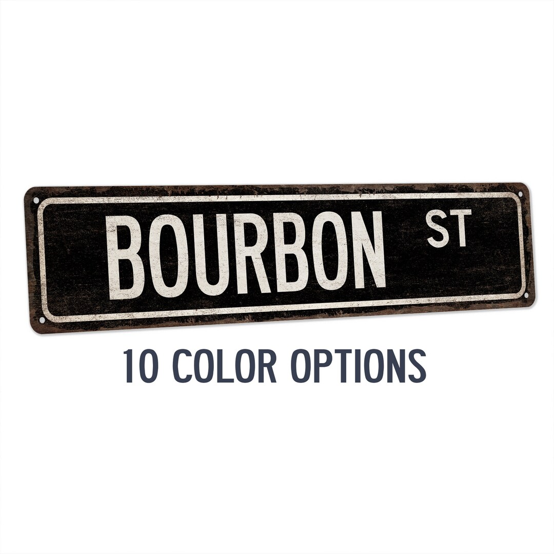 Bourbon Street Sign, Bourbon Gift, Whiskey Gift, Bourbon Bar Decor ...