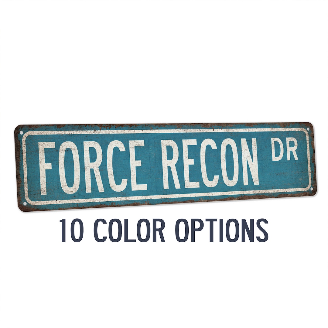 Force Recon Sign, Marines Street Sign, US Army Decor, Retirement ...