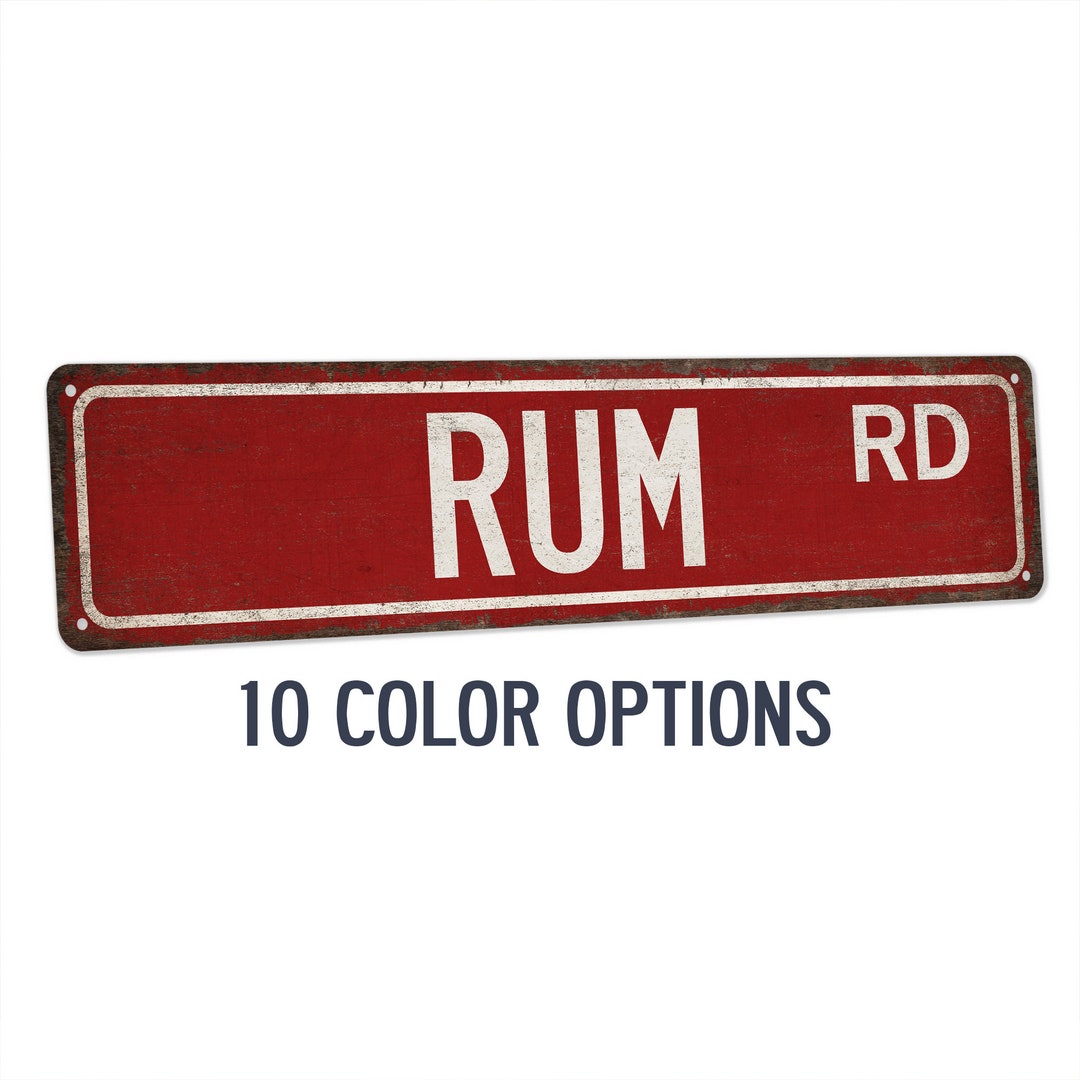 Rum Street Sign, Rum Gift, Rum Lover Gifts, Rum Sign, Rum Bar Decor ...