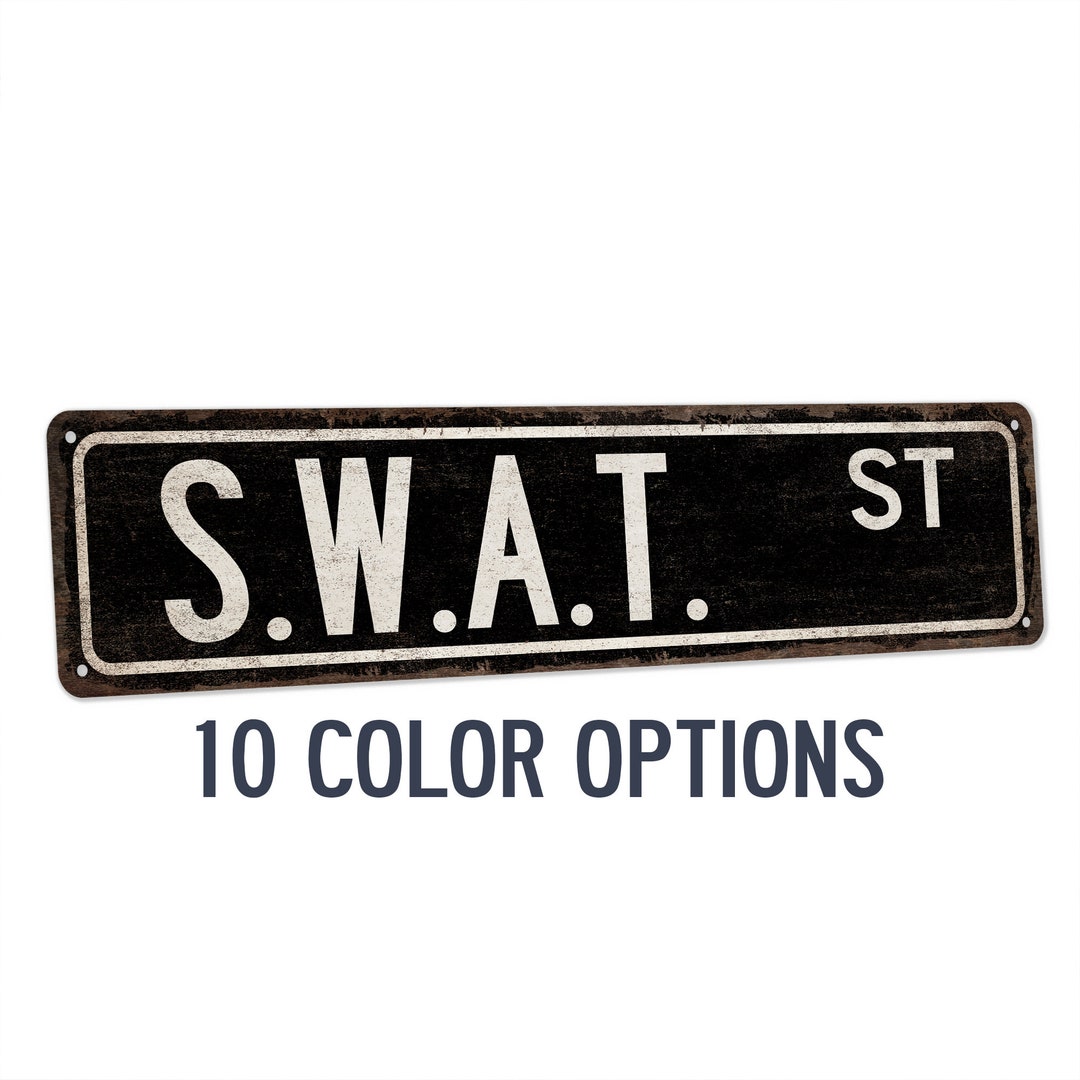 SWAT Sign, Policemen Street Sign, Cop, Police Office Decor, Retirement ...