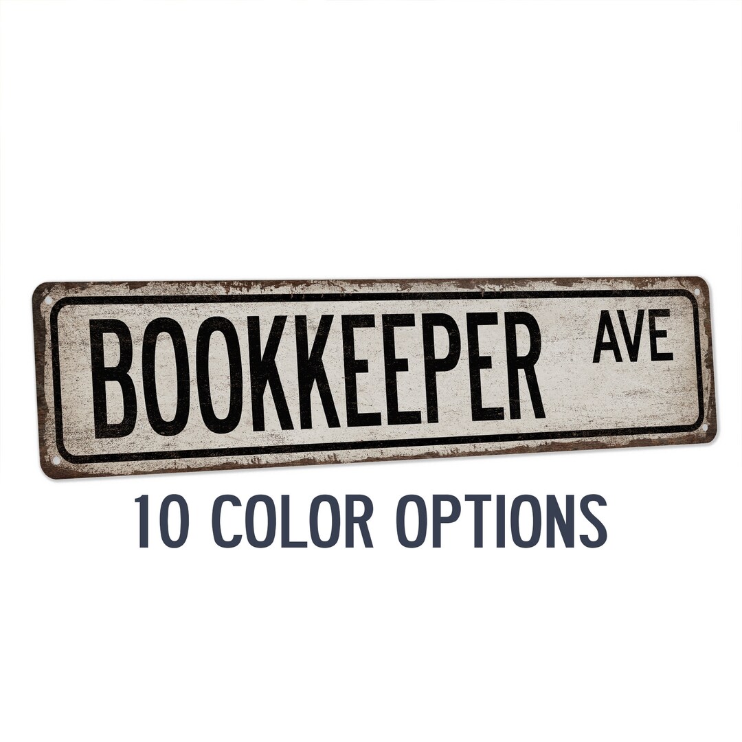 Bookkeeper Sign, Accounting Street Sign, Bank Office Decor, Accounts ...