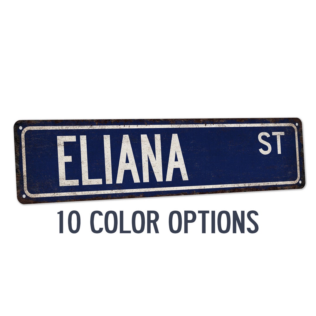 Eliana Sign, Eliana Gift, Girls Room Decor, Custom Street Sign, Signs ...