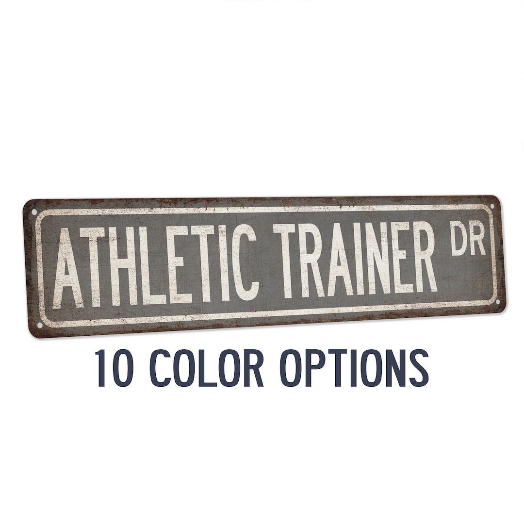 Athletic Trainer Sign, Trainer Street Sign, Athletic Program, Back to ...