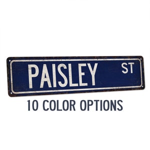 Paisley Sign, Paisley Gift, Girls Room Decor, Custom Street Sign, Signs ...