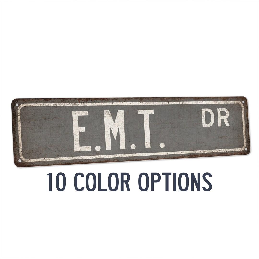 EMT Sign, Paramedic Street Sign, EMS, Hospital Sign, Medical School Graduation, Ambulance, First ...