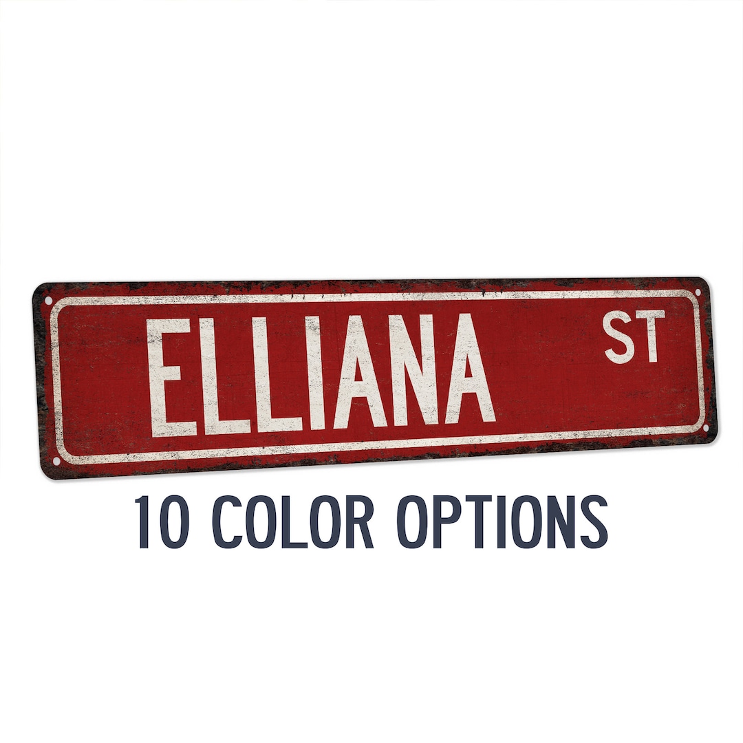 Elliana Sign, Elliana Gift, Girls Room Decor, Custom Street Sign, Signs ...