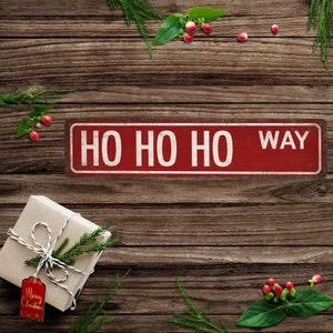 Santa Decor, Santa Claus Street Sign, Ho Ho Ho Sign, Christmas Decor ...