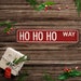 Santa Decor, Santa Claus Street Sign, Ho Ho Ho Sign, Christmas Decor ...