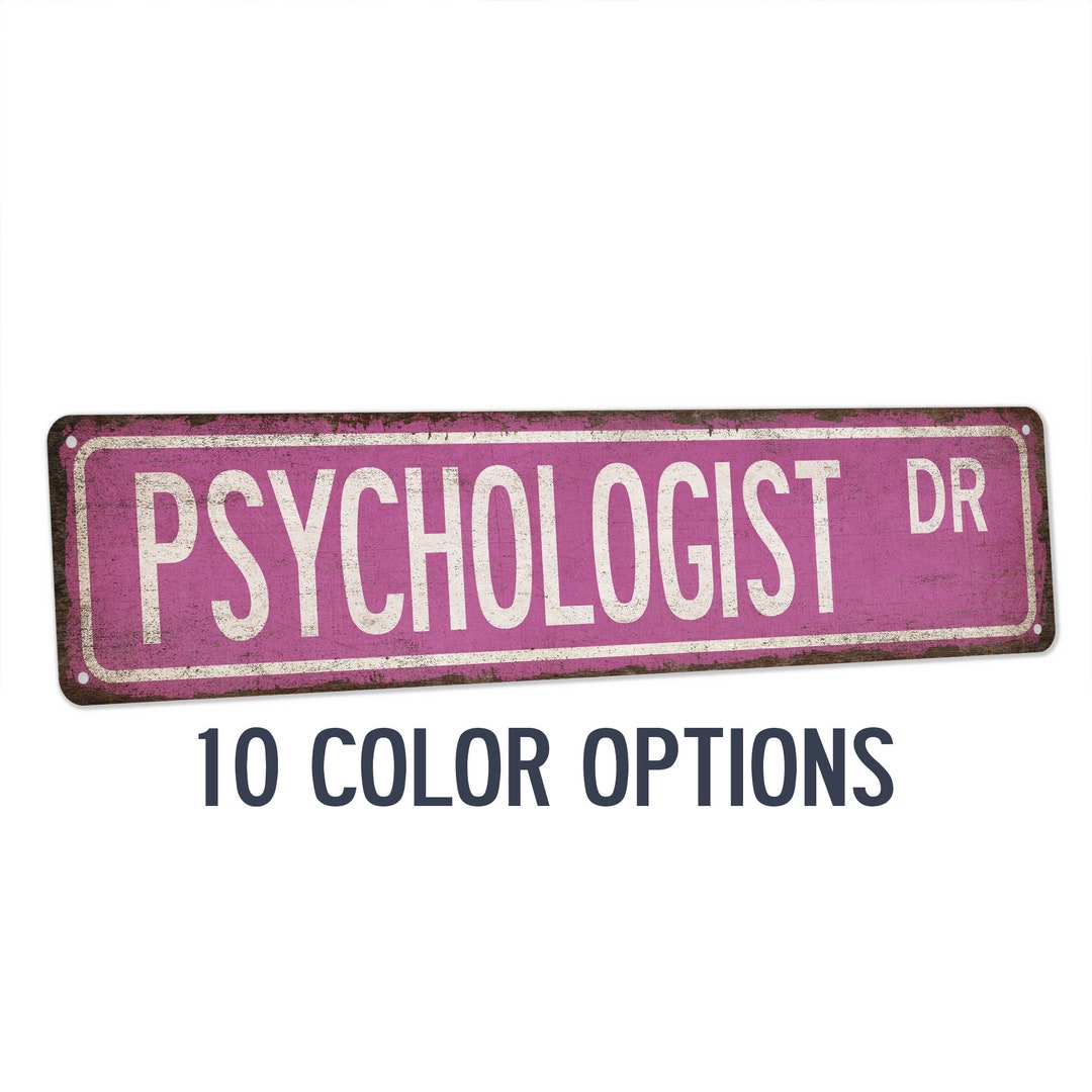 Psychologist Sign, Psychiatry Street Sign, Health Care, School ...
