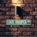 State Trooper Sign, Police Street Sign, Police Office Decor, Retirement ...