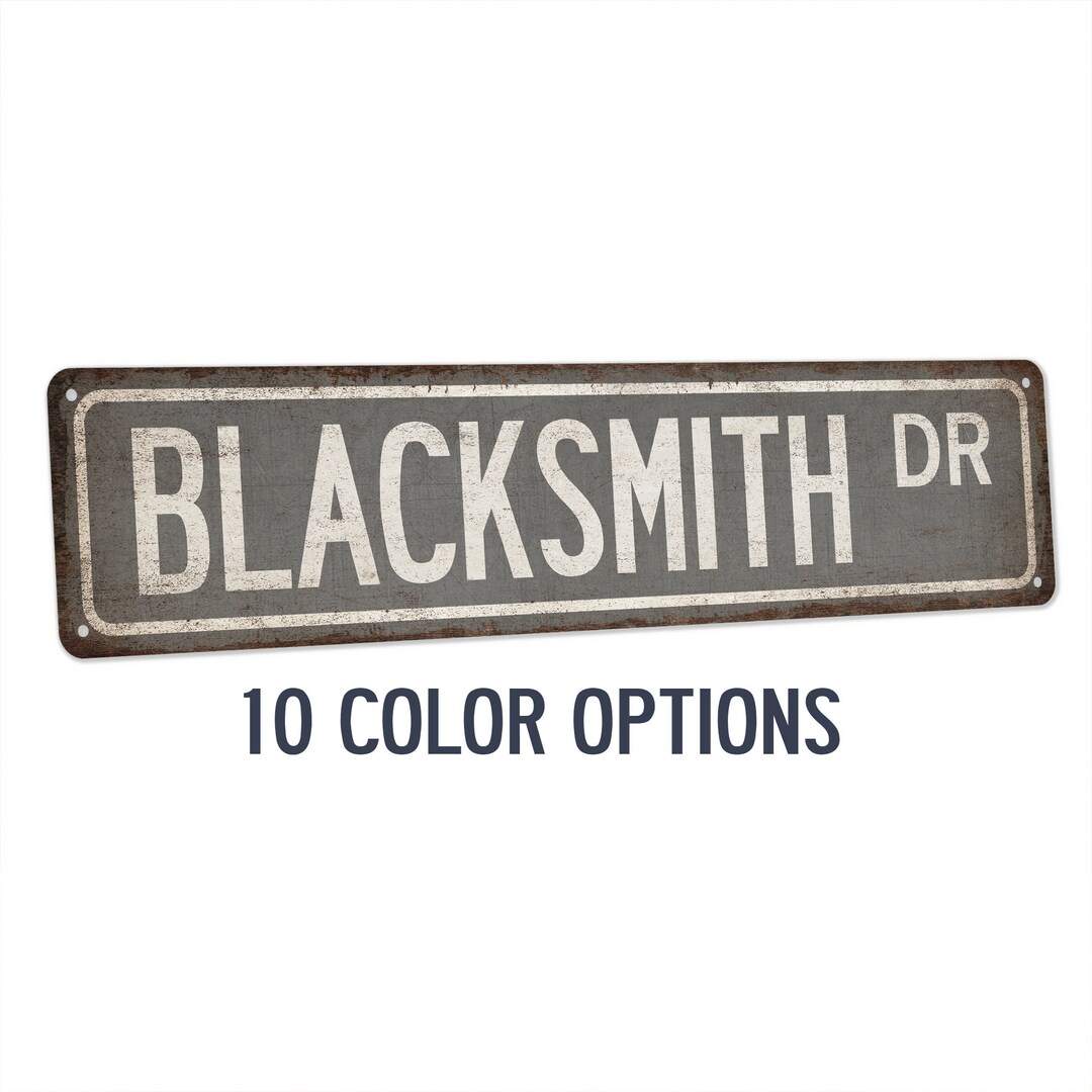 Blacksmith Street Sign, Gift for Blacksmith, Blacksmith Sign, Iron ...