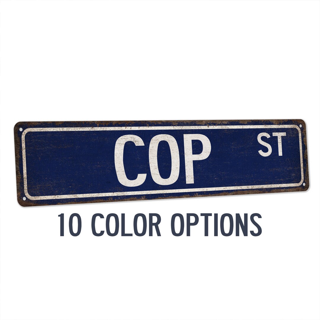 Cop Sign, Policemen Street Sign, Cop Gift, Police Office Decor ...