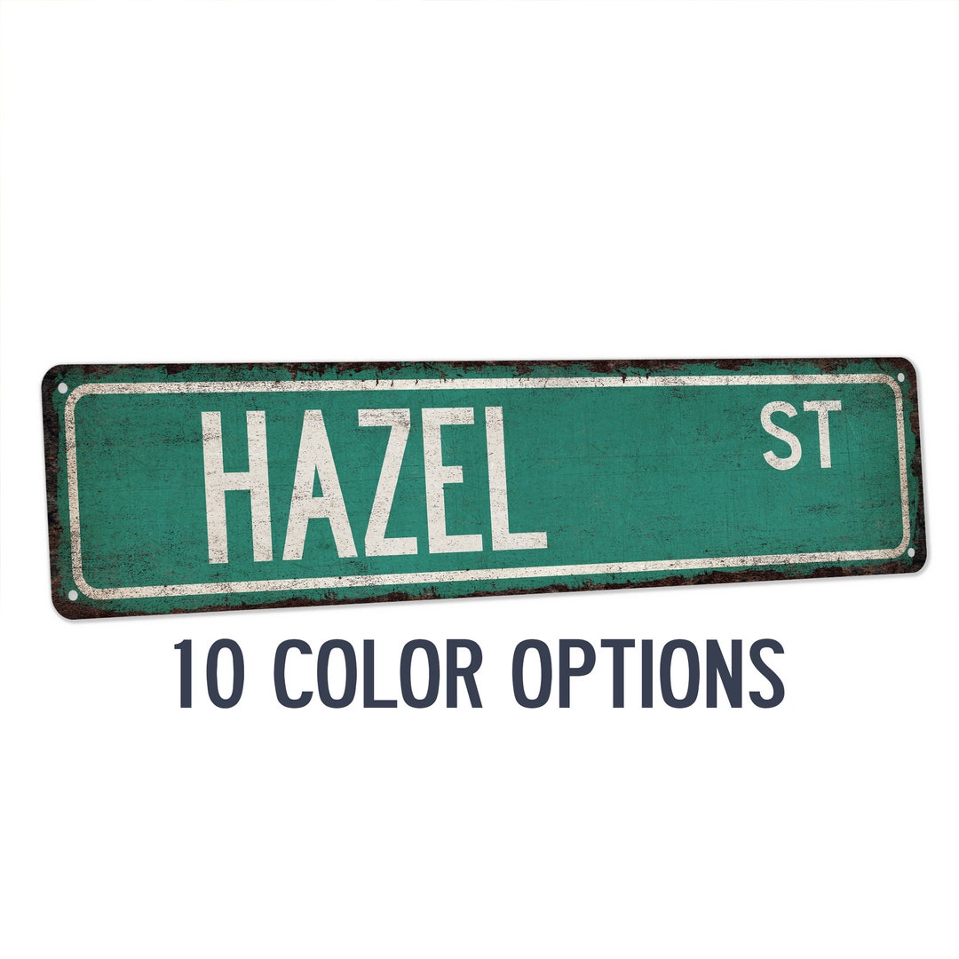 Hazel Sign, Hazel Gift, Girls Room Decor, Custom Street Sign, Signs for ...