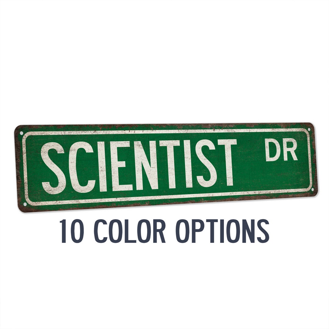 Scientist Sign, Science Street Sign, Laboratory Decor, Science Lab ...
