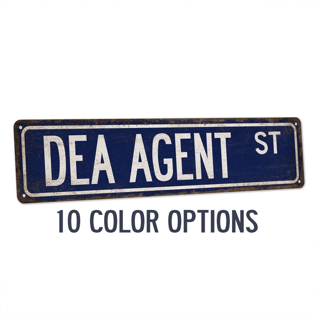 DEA Agent Sign, Drug Enforcement Street Sign, Police Office Decor ...