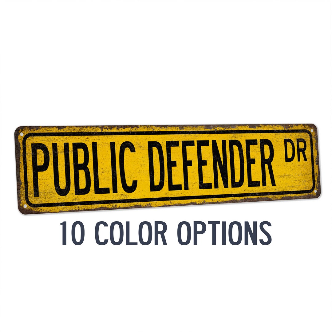 Public Defender Sign, Lawyer Street Sign, Attorney at Law, Law Office ...