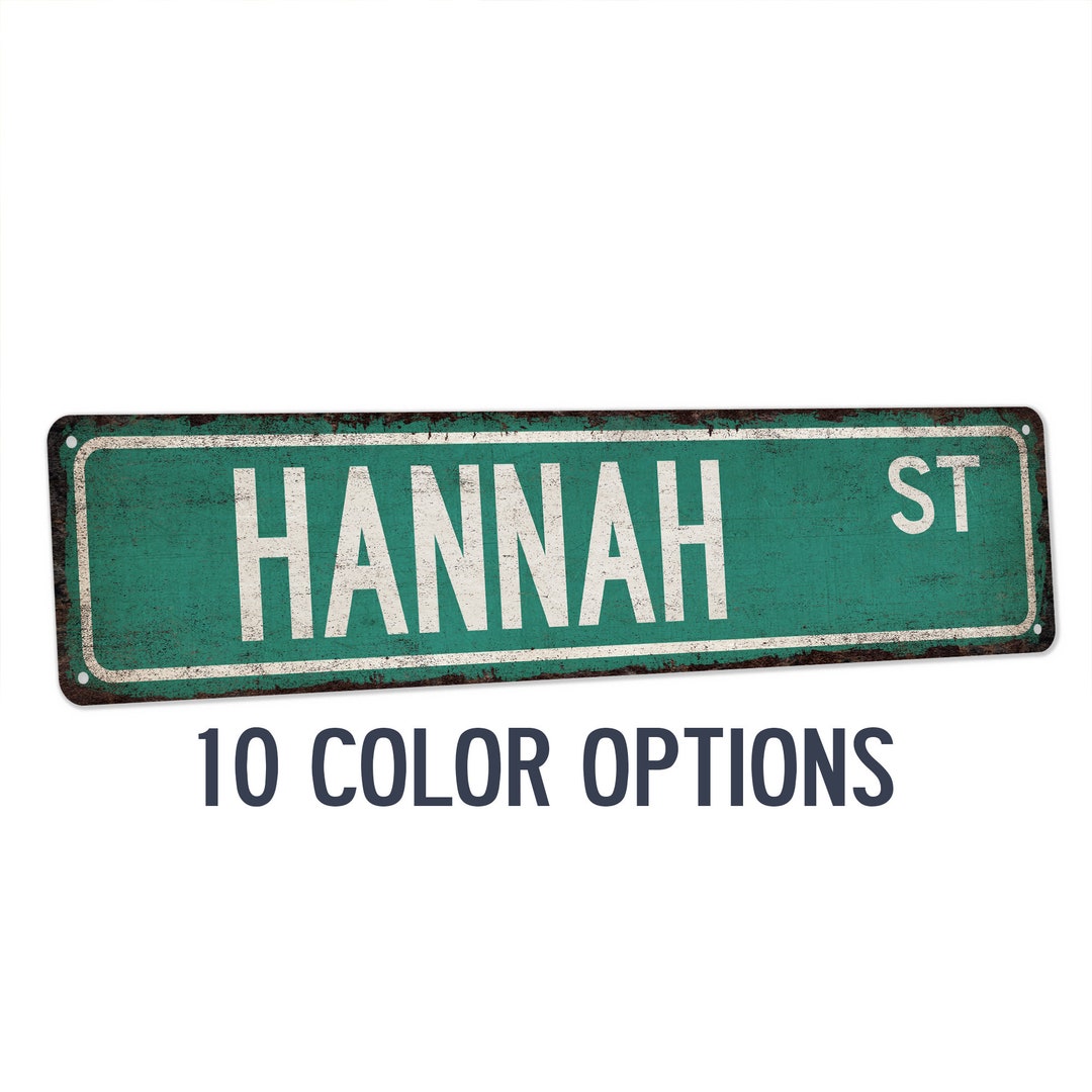 Hannah Sign, Hannah Gift, Girls Room Decor, Custom Street Sign, Signs ...