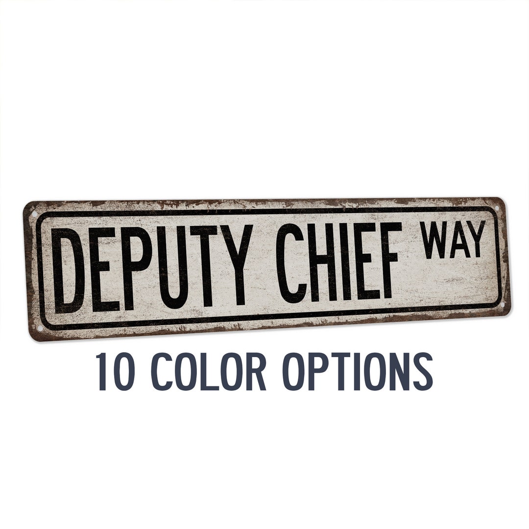Deputy Chief Sign, Policemen Street Sign, Police Office Decor, Chief ...