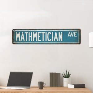 Mathematician Sign, Math Teacher Street Sign, Classroom Decor, Teacher ...