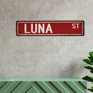 Luna Sign, Luna Gift, Girls Room Decor, Custom Street Sign, Signs for ...