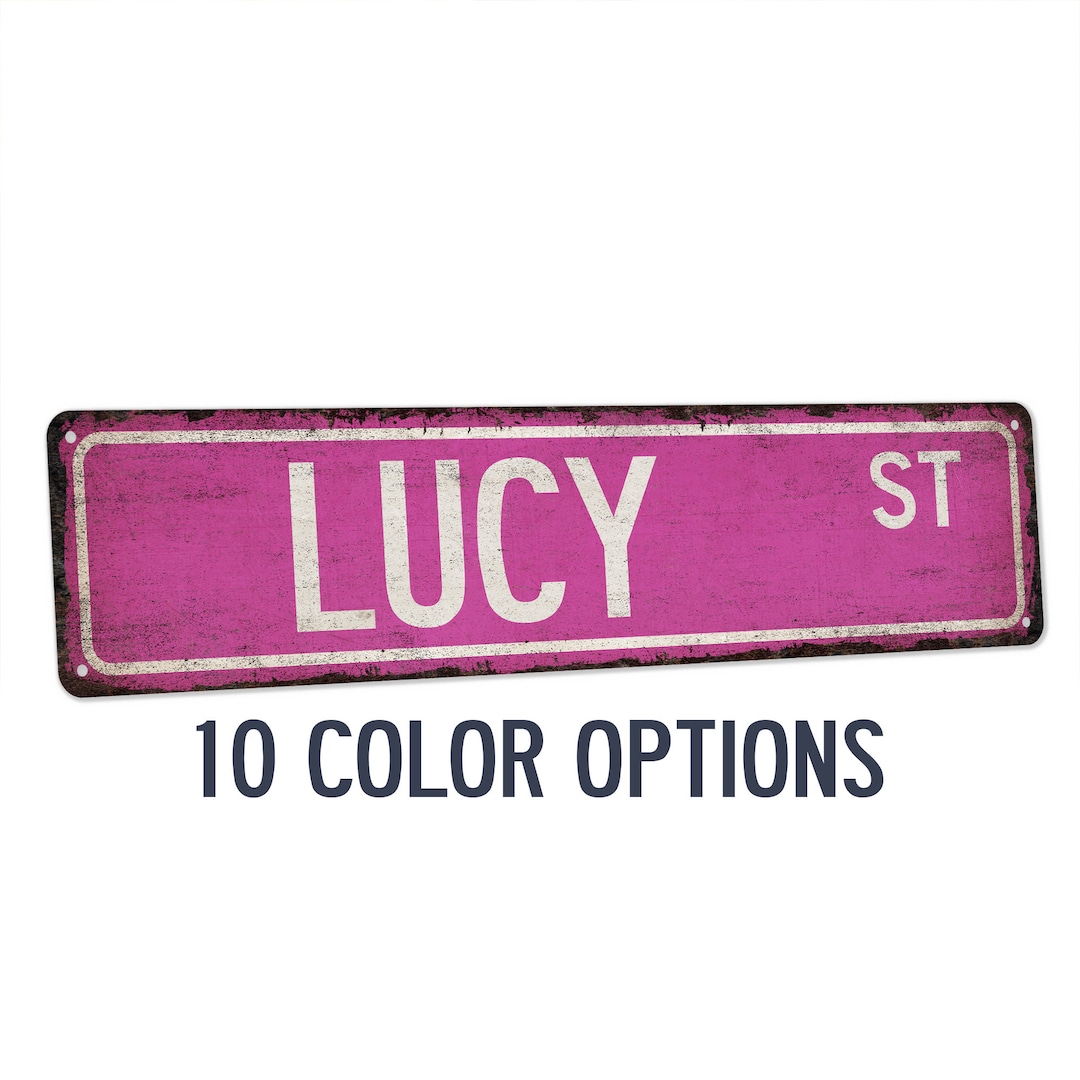 Lucy Sign, Lucy Gift, Girls Room Decor, Custom Street Sign, Signs for ...