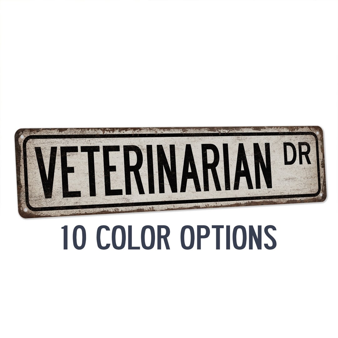 Veterinarian Street Sign, Gift for Vet, Veterinary Clinic, Animal ...