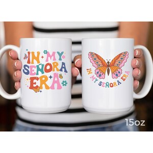 In My Senora Era Coffee Mug, Madre Sweater, in My Era Tea Cup, Latina ...