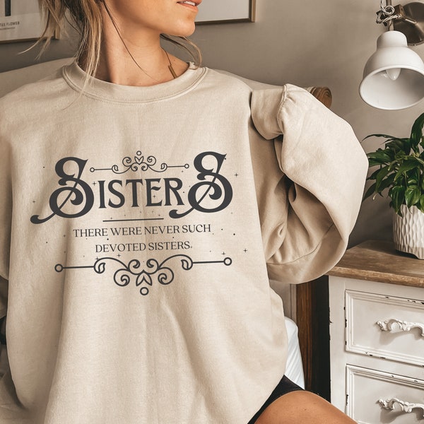 Sisters Sisters There Were Never Such Devoted Sisters - Etsy