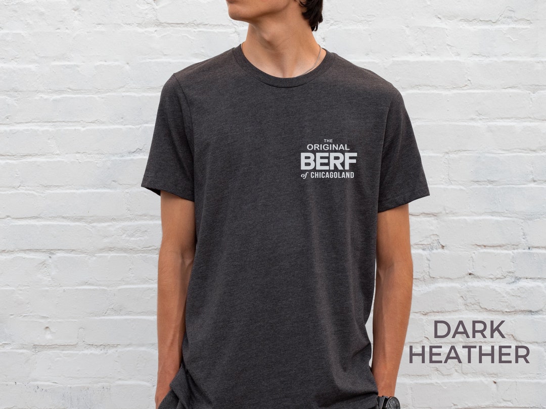 Original BERF of Chicagoland T-shirt | Carmy, Aka the Bear Sandwich ...