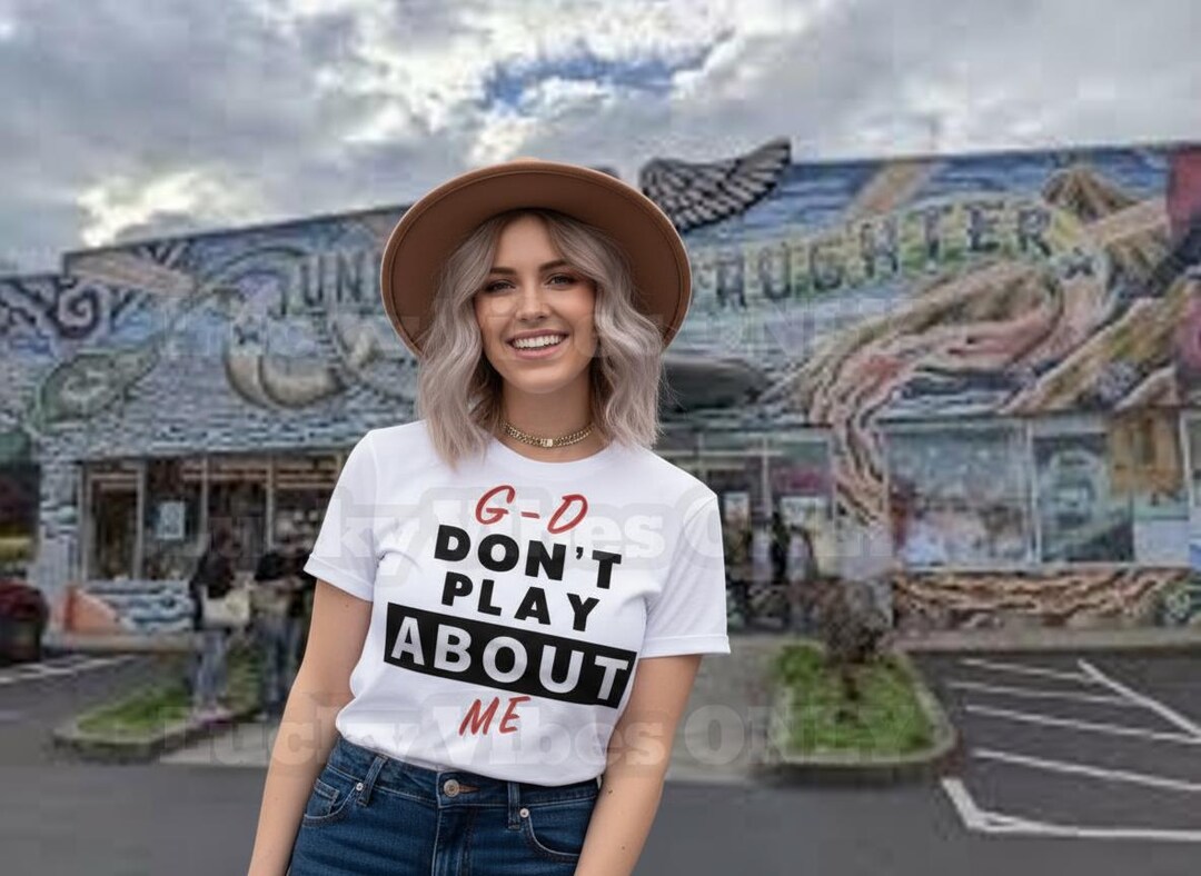 G-d Don't Play About Me PNG God Don't Play About Me (hyphen Dash ...