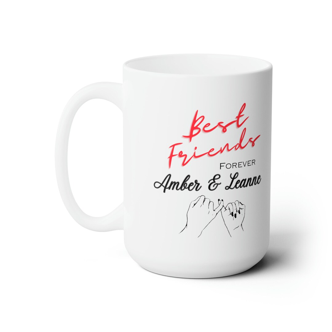 Customizable BFF White Ceramic Coffee Mug 15oz Gift for Girlfriend ...