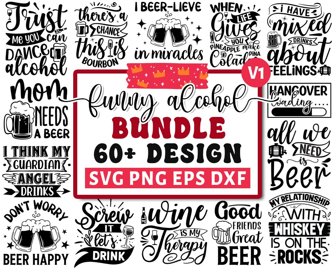 Funny Alcohol Svg Bundle, Alcohol Quotes Svg, Alcohol Svg Bundle ...