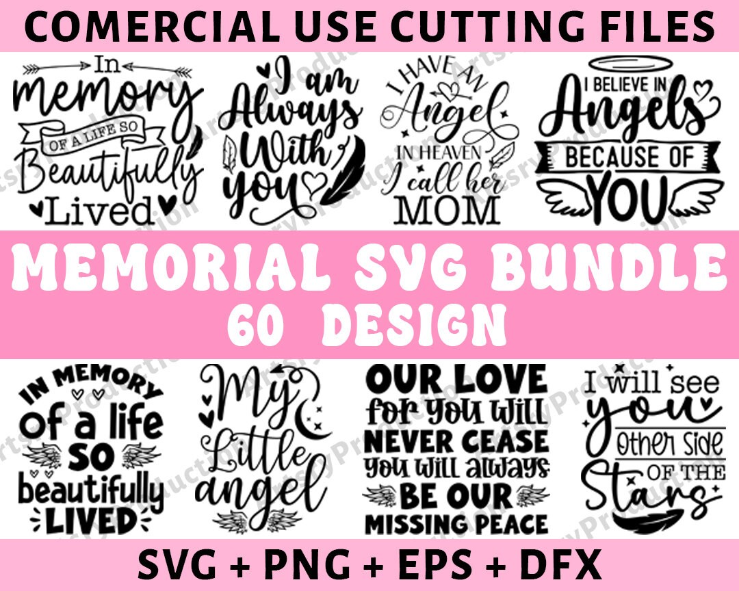 Memorial Svg Bundle, Bereavement Svg, Memorial Quotes Svg, Sympathy Svg ...