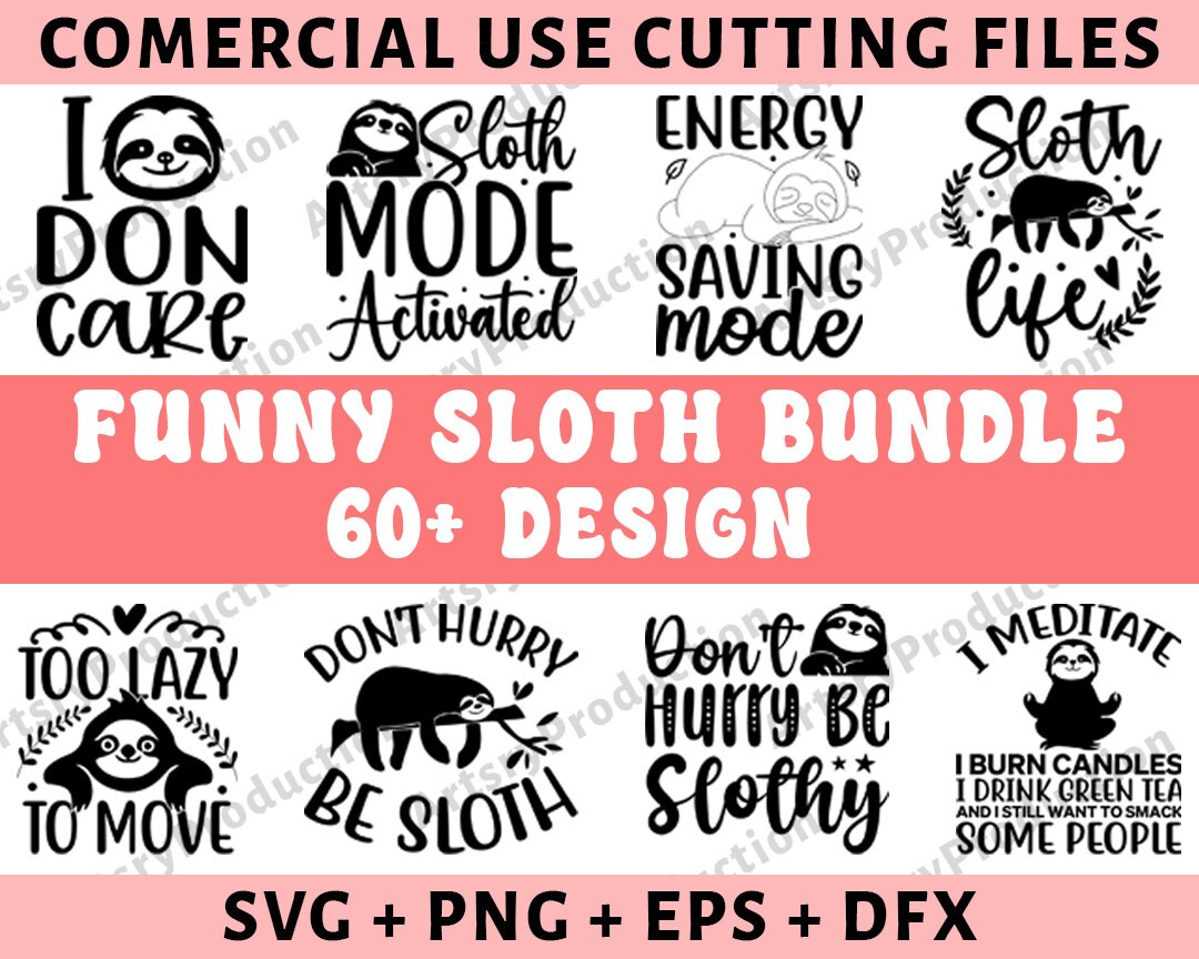 Funny Sloth Llife Svg Bundle, Sloth Clipart Bundle, Funny Sloth Svg ...